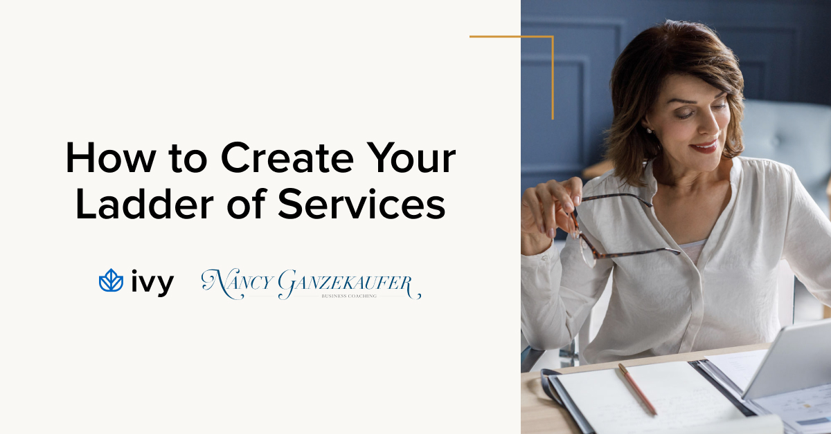 How to Create Your Ladder of Services | Ivy