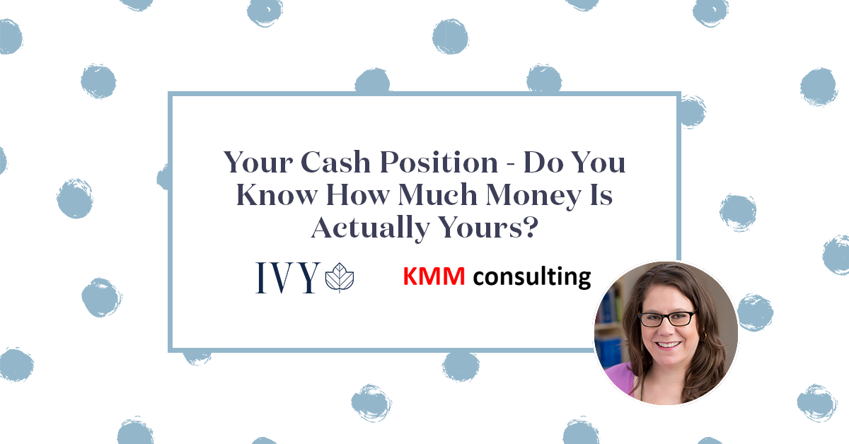 Your Cash Position - Do You Know How Much Money is Actually Yours ...